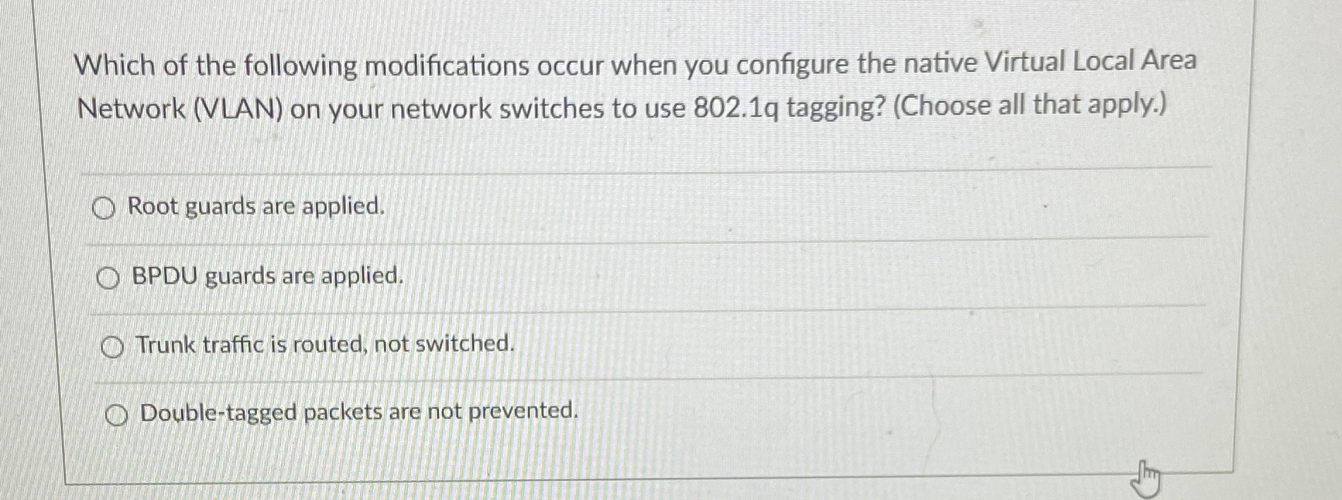 Solved Which of the following modifications occur when you | Chegg.com