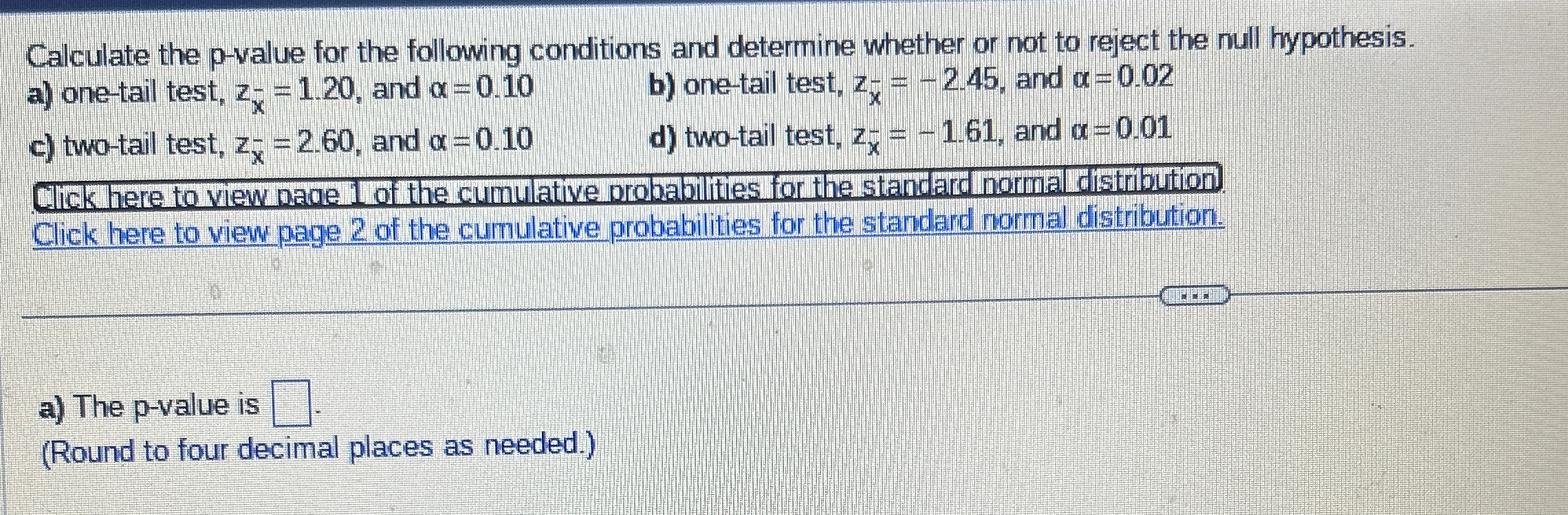 Solved Calculate the p-value for the following conditions | Chegg.com
