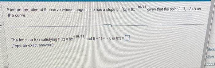 Solved Find an equation of the curve whose tangent line has | Chegg.com