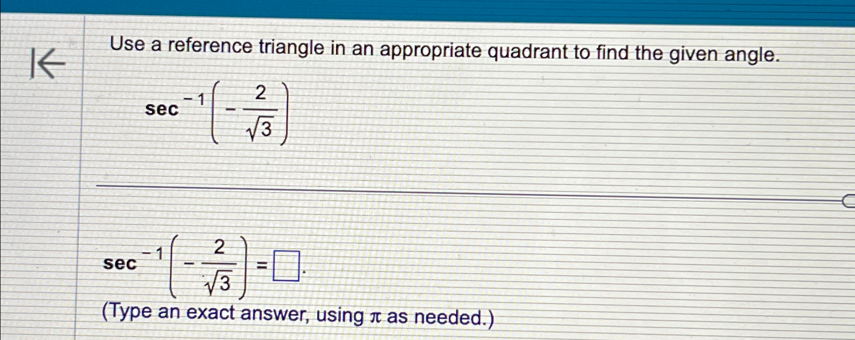 Solved Use a reference triangle in an appropriate quadrant | Chegg.com