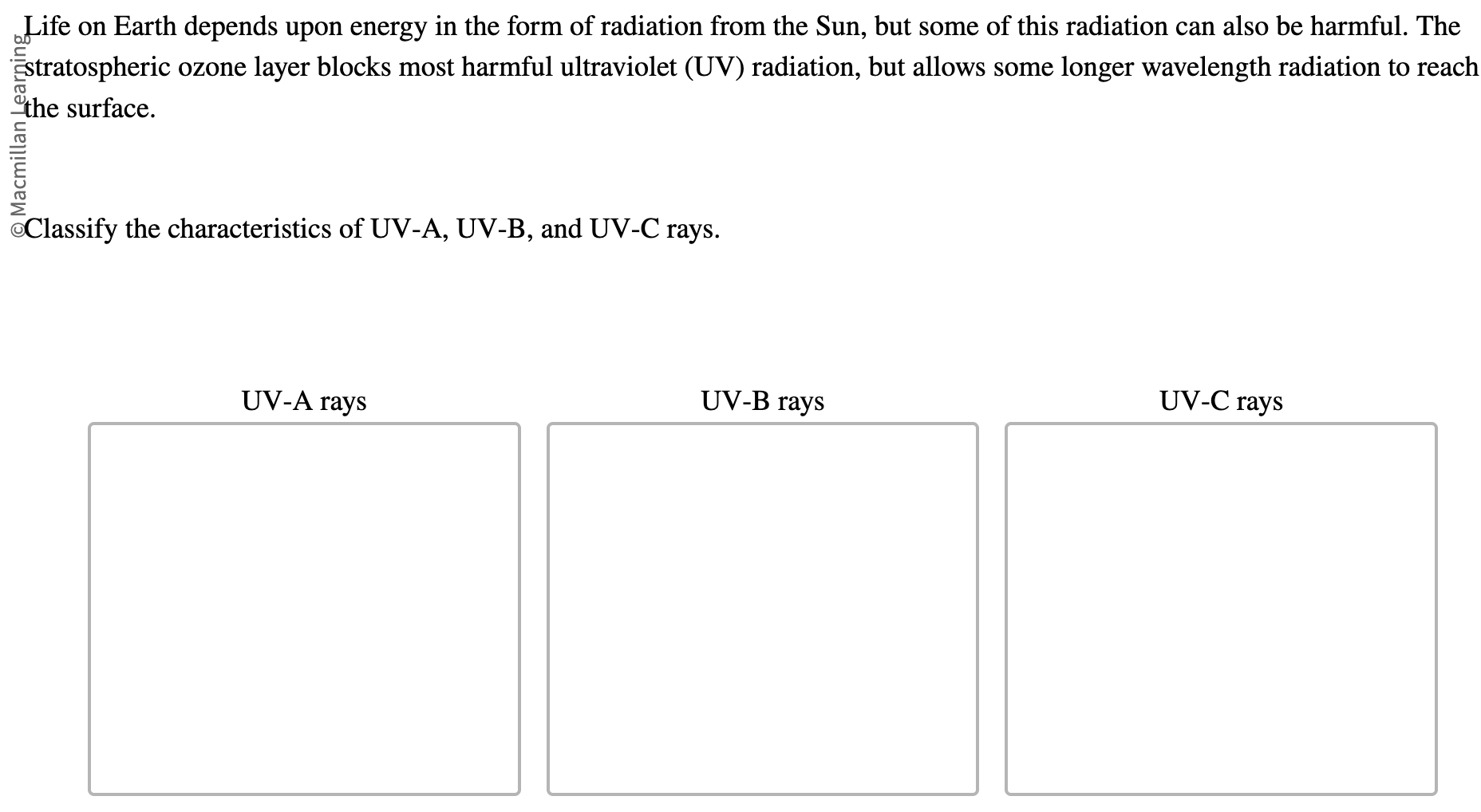 Solved Life on Earth depends upon energy in the form of | Chegg.com