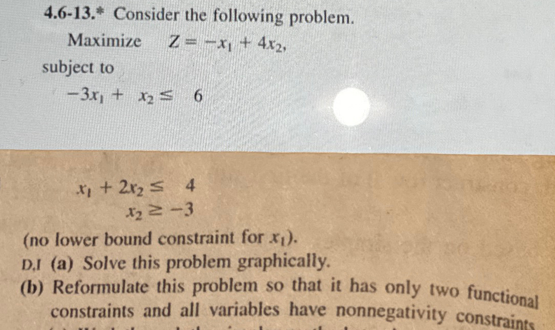 Solved 4.6-13.* ﻿Consider the following problem.Maximize | Chegg.com