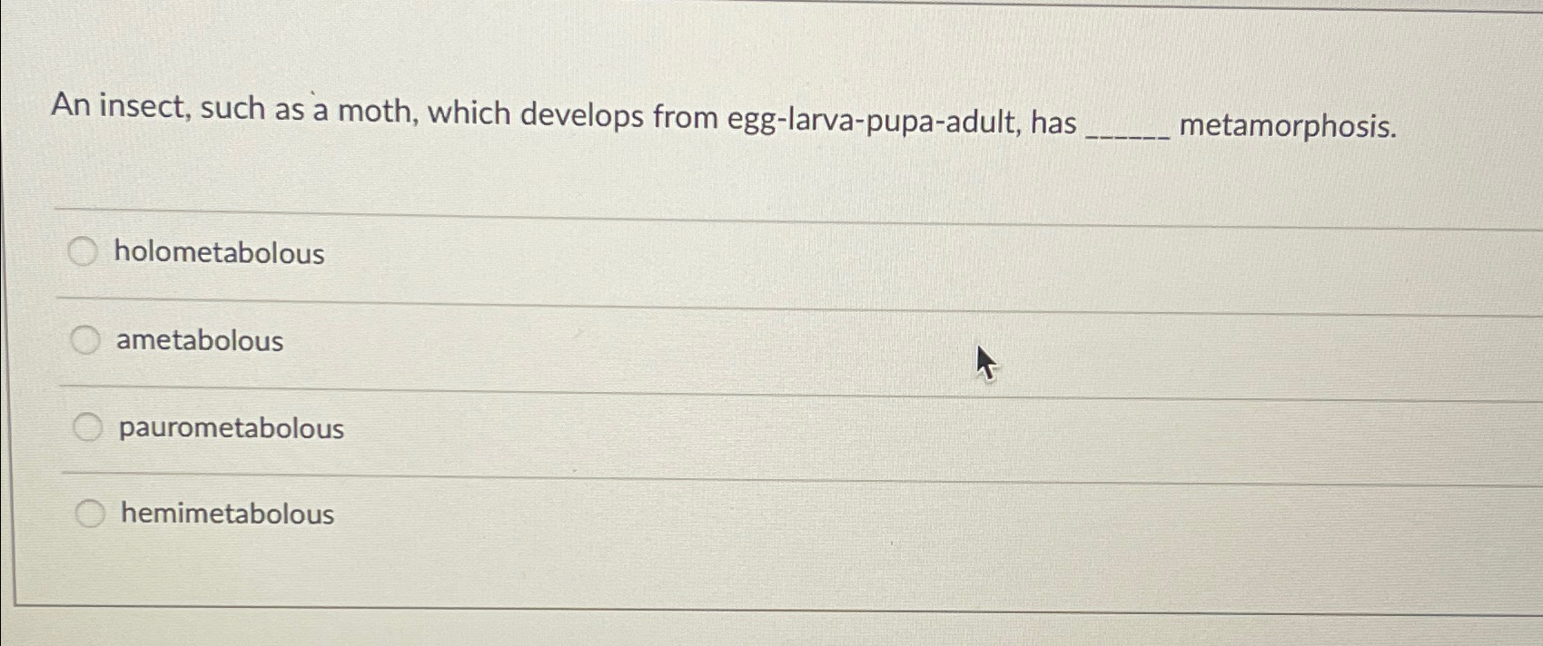 Solved An insect, such as a moth, which develops from | Chegg.com