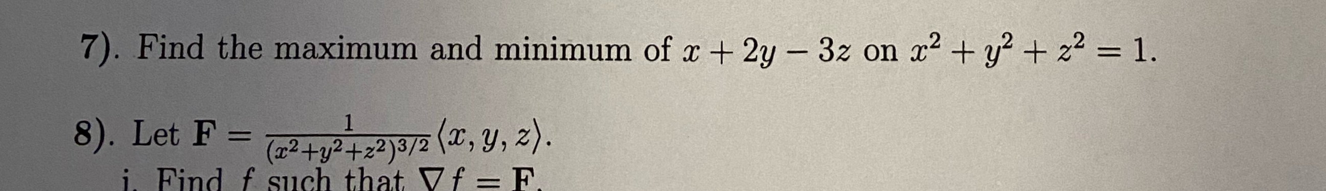 Solved . ﻿Find the maximum and minimum of x+2y-3z ﻿on | Chegg.com