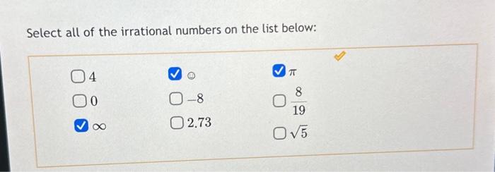 Solved Select all of the irrational numbers on the list | Chegg.com