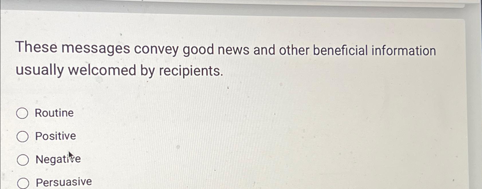 Solved These messages convey good news and other beneficial | Chegg.com