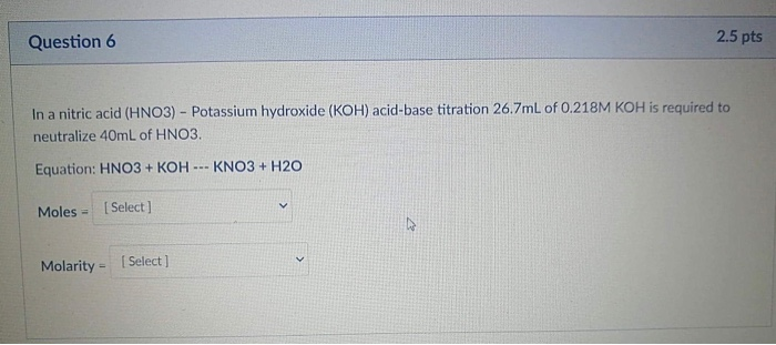 Solved In a nitric acid - potassium hydroxide acid-base | Chegg.com