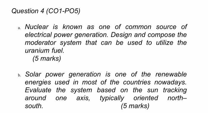 Solved Question 4 (CO1-P05) Nuclear is known as one of | Chegg.com