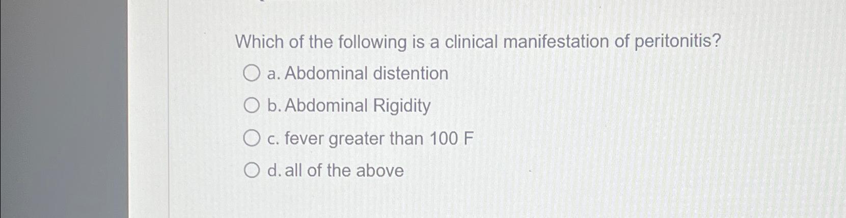 Solved Which of the following is a clinical manifestation of | Chegg.com