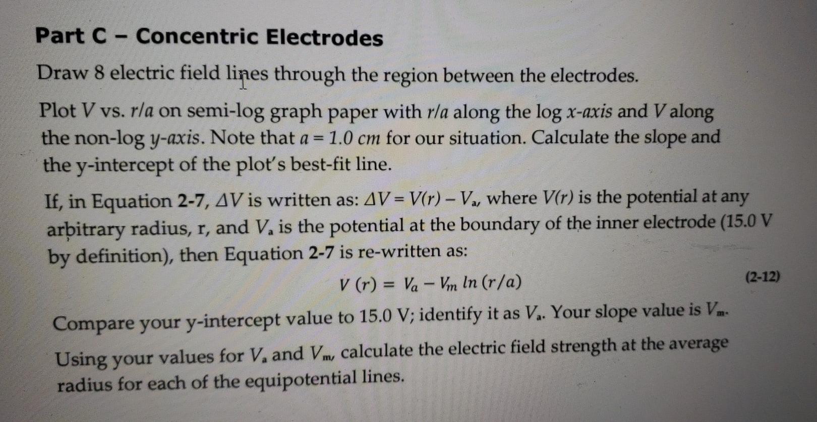 Part C - Concentric Electrodes Draw 8 electric field | Chegg.com