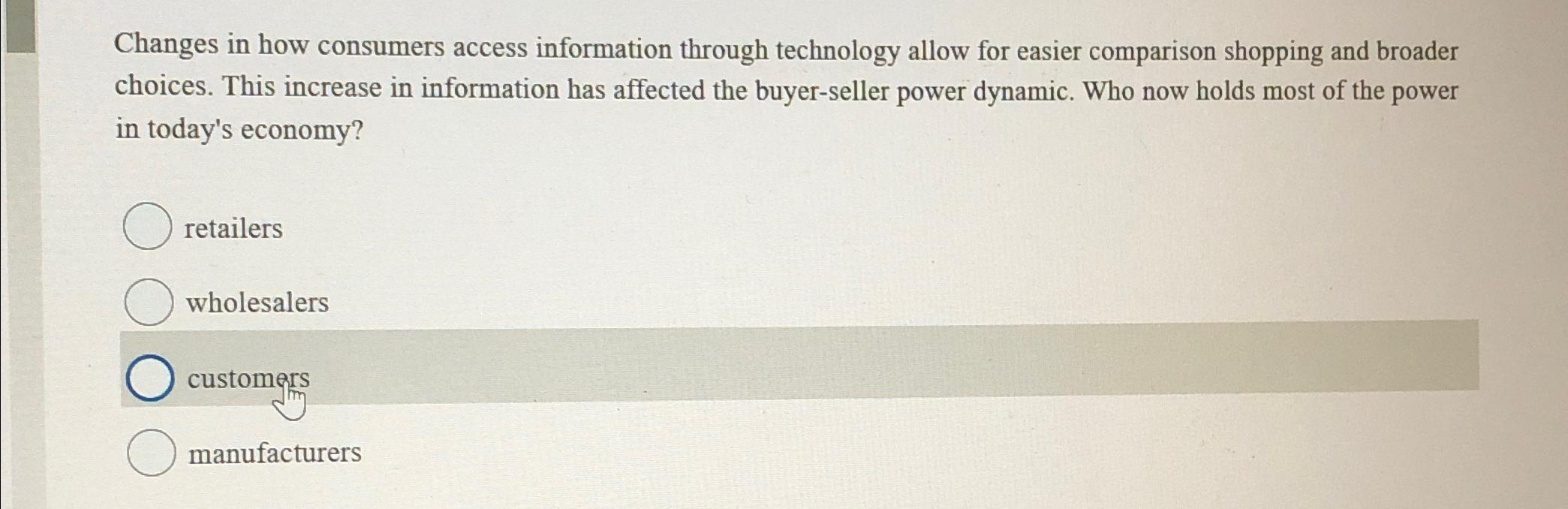 Solved Changes in how consumers access information through | Chegg.com