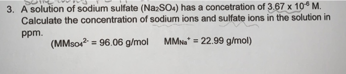 Solved 3. A solution of sodium sulfate (Na2SO4) has a | Chegg.com