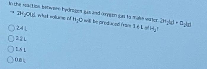 Solved In the reaction between hydrogen gas and oxygen gas | Chegg.com