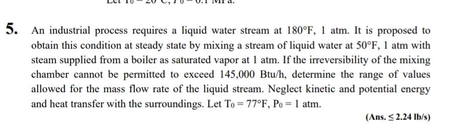 Solved An industrial process requires a liquid water stream | Chegg.com