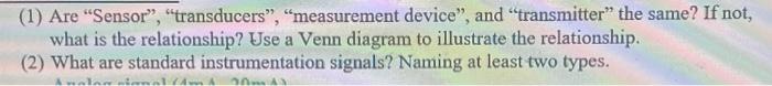 Solved (1) Are "Sensor", "transducers", "measurement | Chegg.com