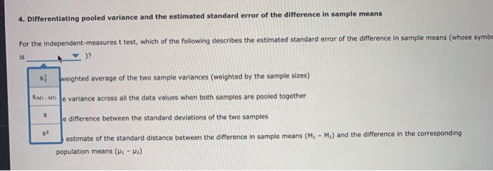 Solved 4. Differentiating pooled variance and the estimated | Chegg.com
