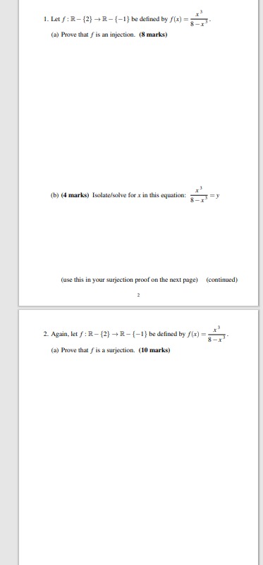 Solved Let f:R-{2}→R-{-1} ﻿be defined by f(x)=x38-x3.(a) | Chegg.com