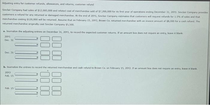 Solved Adjusting entry for customer refunds, allowances, and | Chegg.com Solved Adjusting entry for customer refunds, allowances, and | Chegg.com