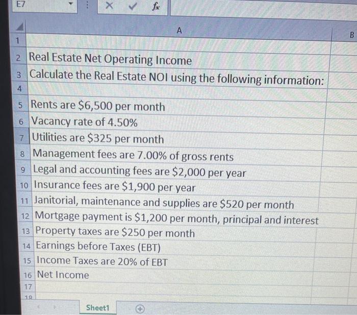 E7 Х fx А B 1 1 2 Real Estate Net Operating Income 3 | Chegg.com