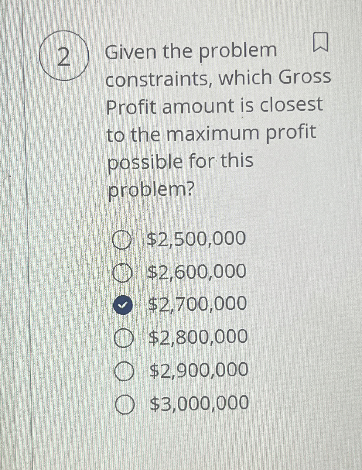 Solved 2 ﻿Given the problemconstraints, which GrossProfit | Chegg.com