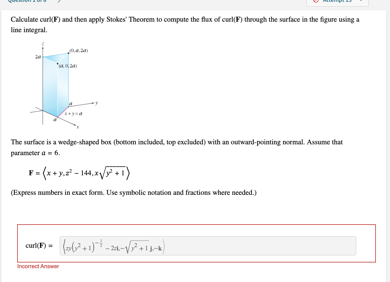 Solved Calculate curl(F) ﻿and then apply Stokes' Theorem to | Chegg.com