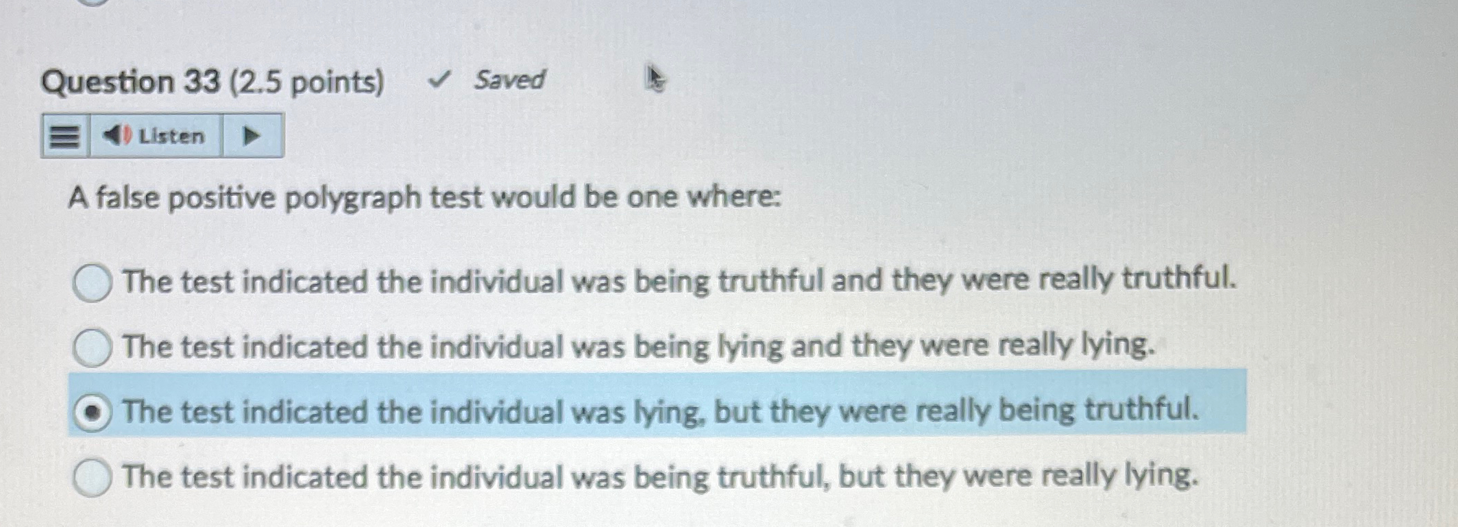 Solved Question 33 (2.5 ﻿points) ﻿Saved A false positive | Chegg.com