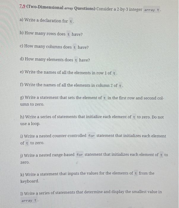 Solved 7.9 (Two-Dimensional array Questions) Consider a | Chegg.com