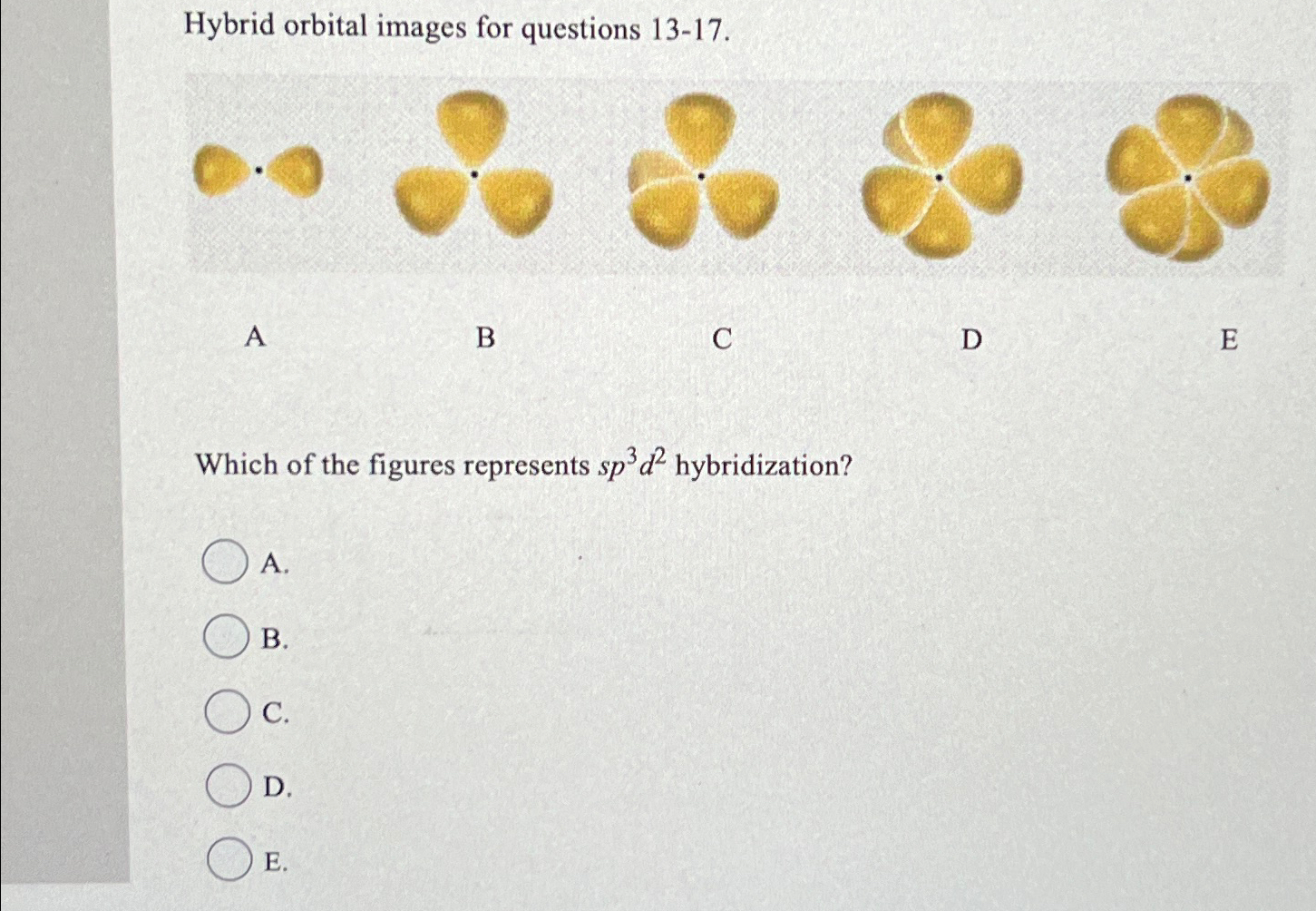 Solved Which of the figures represents sp3d2 | Chegg.com
