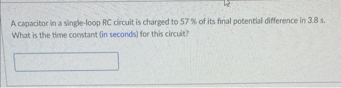 Solved A capacitor in a single-loop RC circuit is charged to | Chegg.com