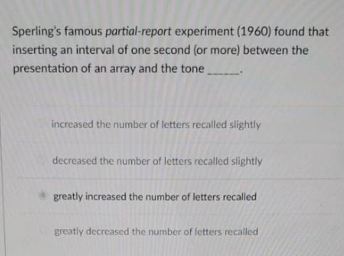Solved Sperling's famous partial-report experiment (1960) | Chegg.com