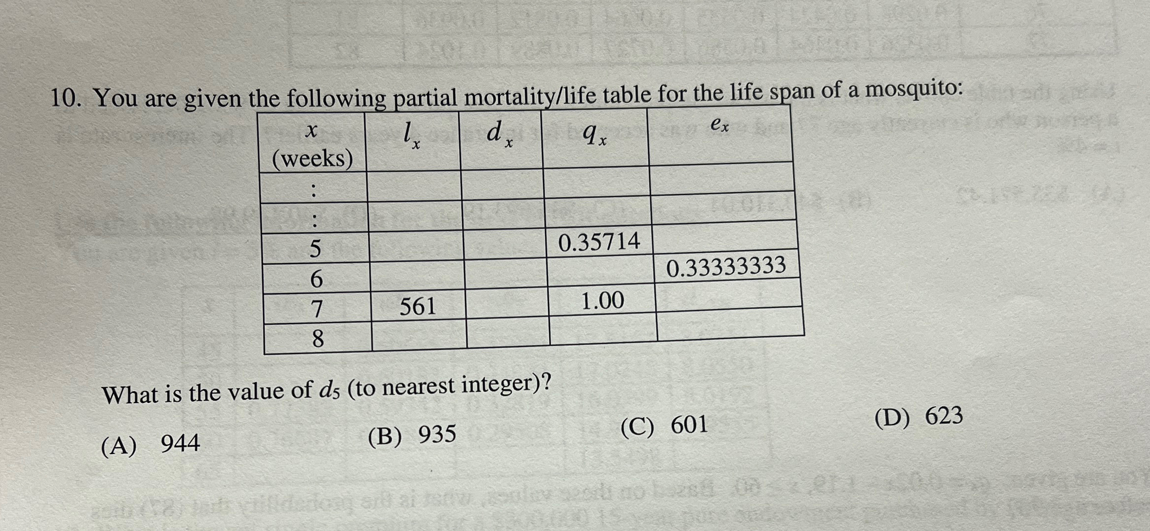 Solved You are given the following partial mortality/life | Chegg.com