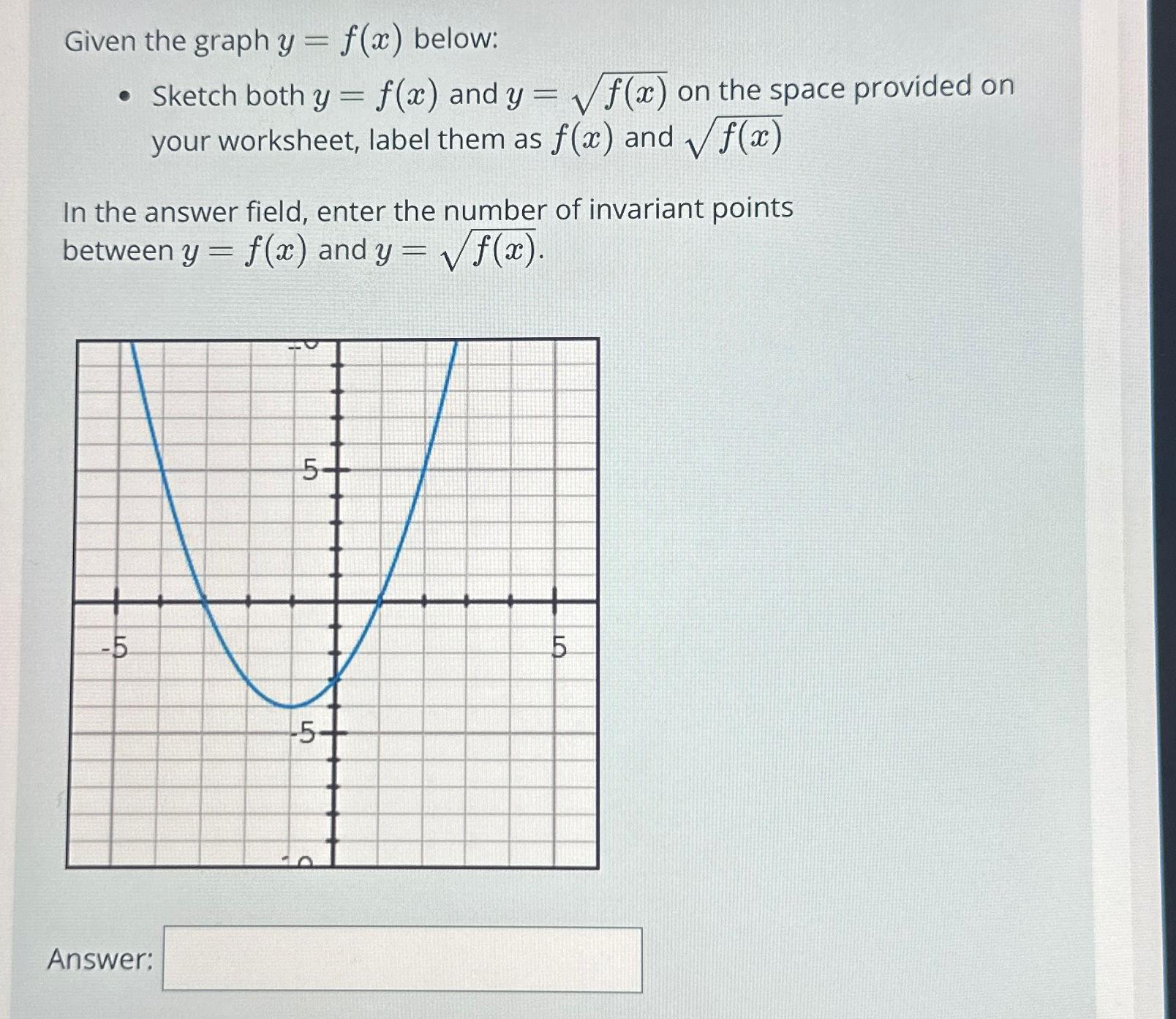 Solved Given the graph y=f(x) ﻿below:Sketch both y=f(x) ﻿and | Chegg.com