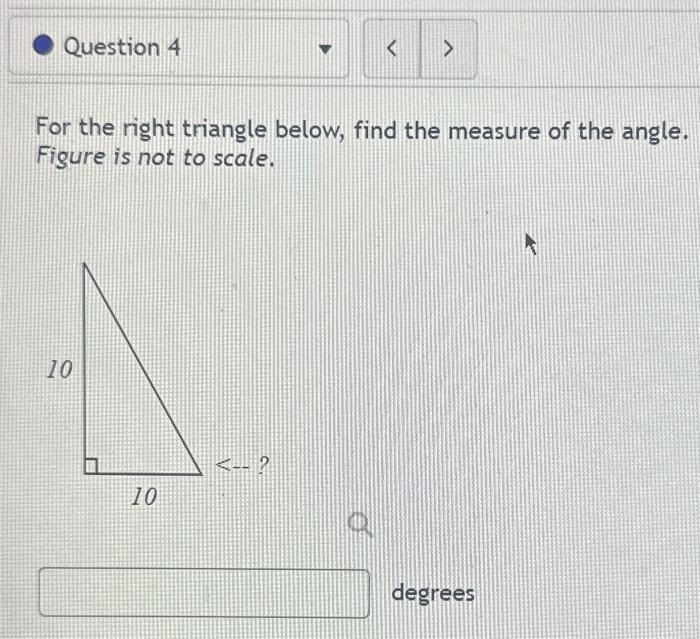 Solved For the right triangle below, find the measure of the | Chegg.com