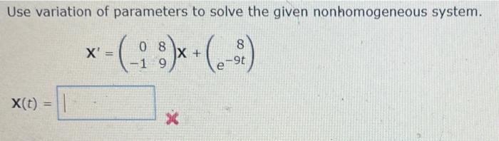 Solved Use variation of parameters to solve the given | Chegg.com