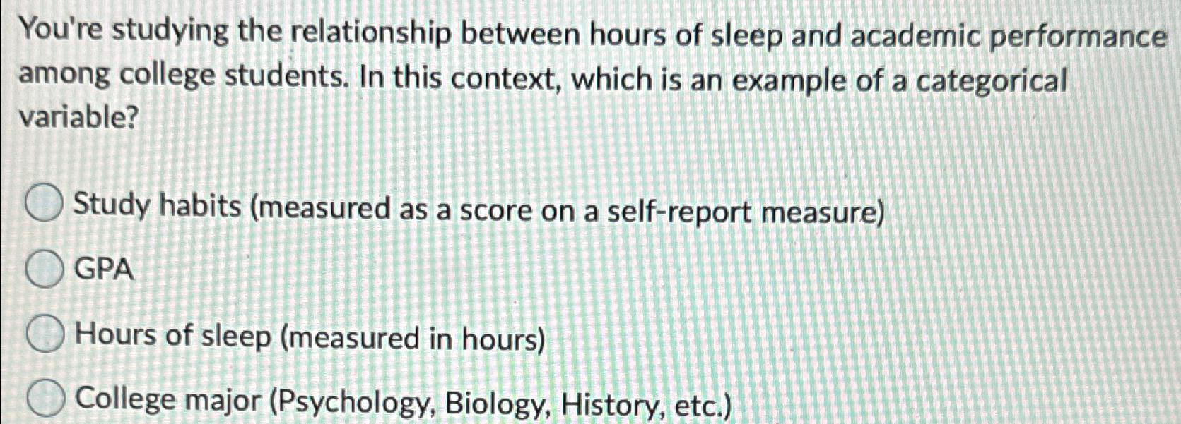 Solved You're studying the relationship between hours of | Chegg.com