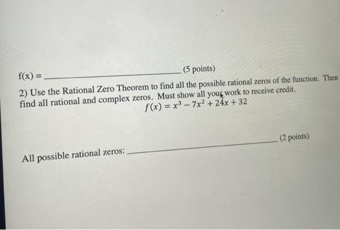 Solved use the rational zero theorem to find all possible | Chegg.com