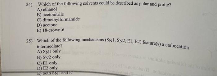 Solved 24) Which of the following solvents could be | Chegg.com
