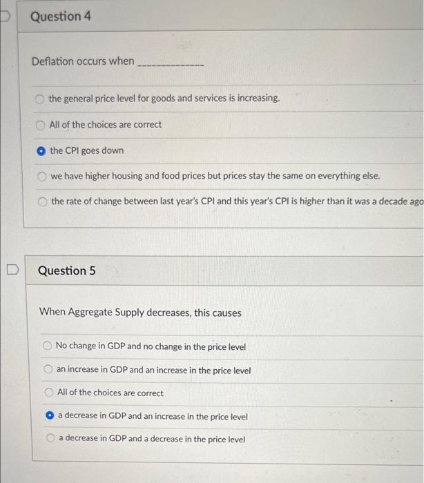 Solved D Question 4 Deflation occurs when the general price | Chegg.com