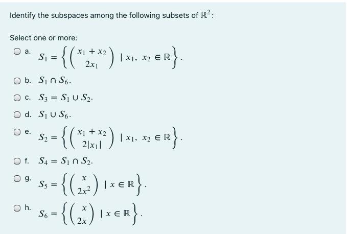 Solved Identify the subspaces among the following subsets of | Chegg.com