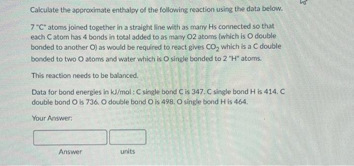 Solved Calculate the approximate enthalpy of the following | Chegg.com