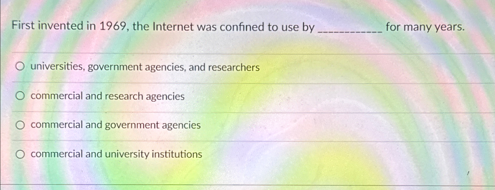 Solved First invented in 1969 , ﻿the Internet was confined | Chegg.com
