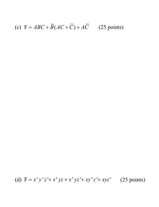 Solved Simplify Each Of The Following Boolean Functions To 1386