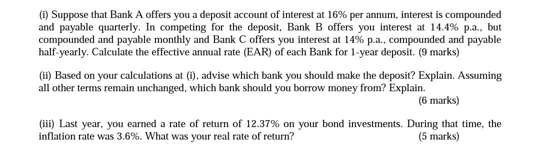Solved (i) Suppose that Bank A offers you a deposit account | Chegg.com