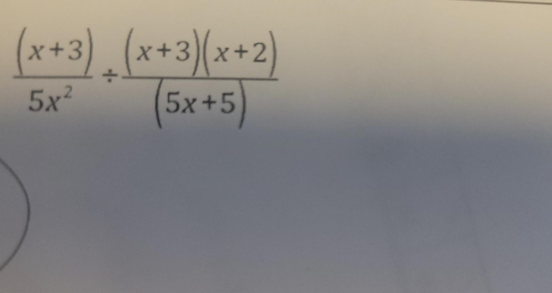 Solved (x+3), (x+3)(x+2) (5x+5) + 5x2 | Chegg.com