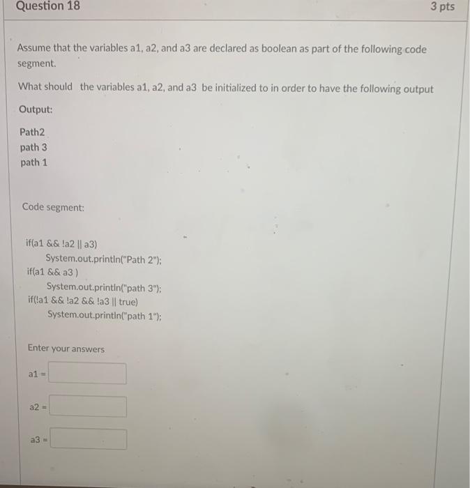 Solved Assume that the variables a1, a2, and a 3 are | Chegg.com