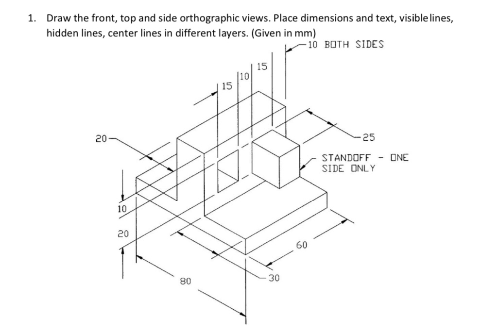 Solved Draw the front, top and side orthographic views. | Chegg.com
