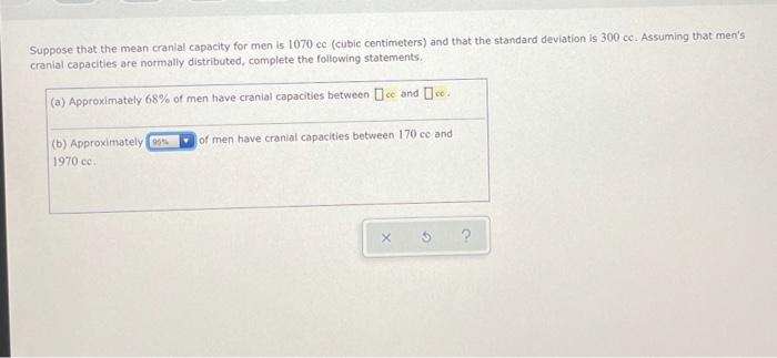Solved Suppose that the mean cranial capacity for men is | Chegg.com