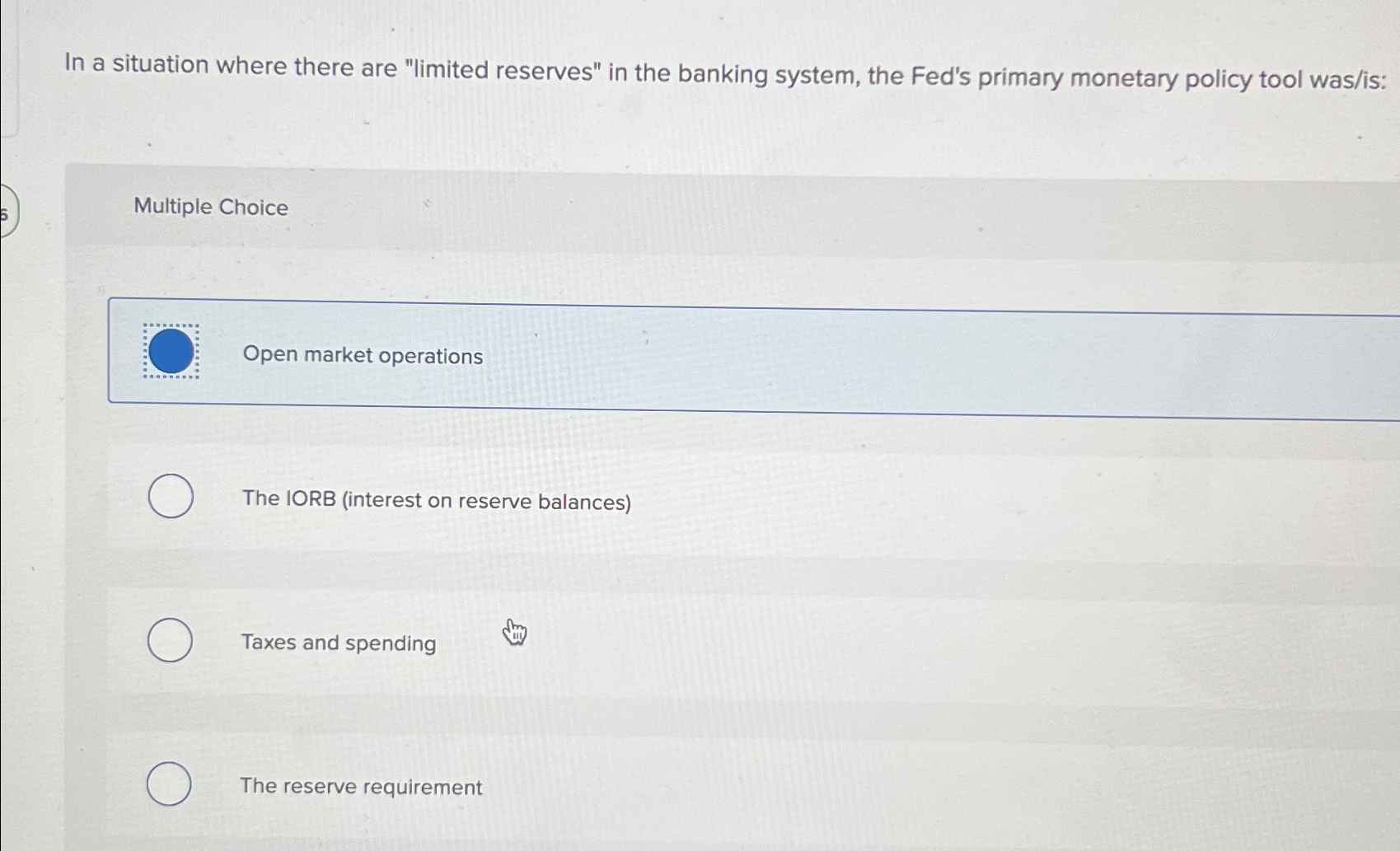 Solved In a situation where there are "limited reserves" in | Chegg.com