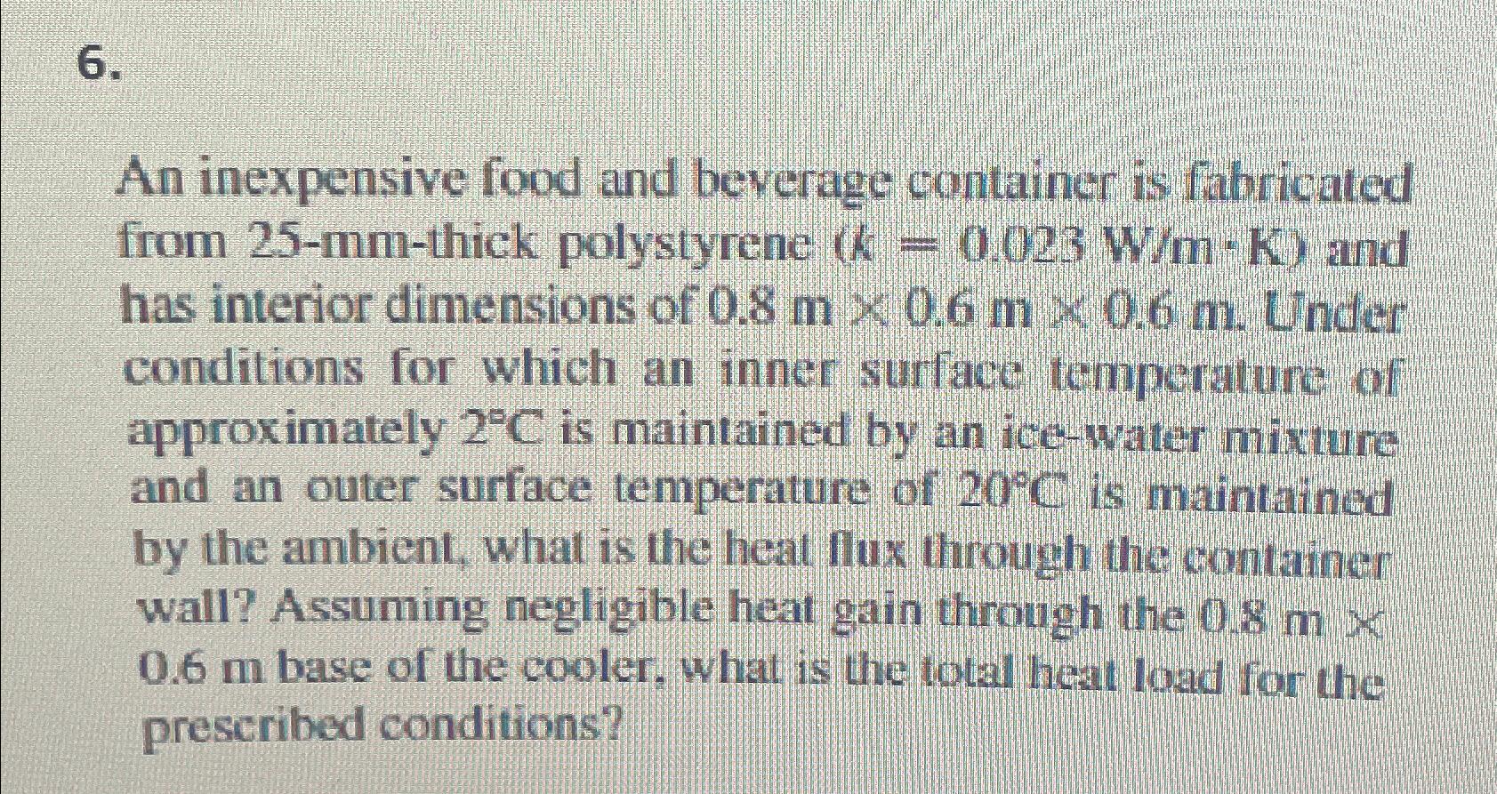 Solved \\nAn inexpensive food and beverage container is | Chegg.com