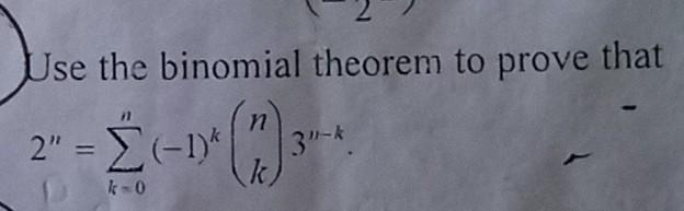 Solved Use the binomial theorem to prove that | Chegg.com